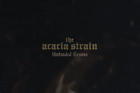 The Acacia Strain Release Punishing New Track Untended Graves