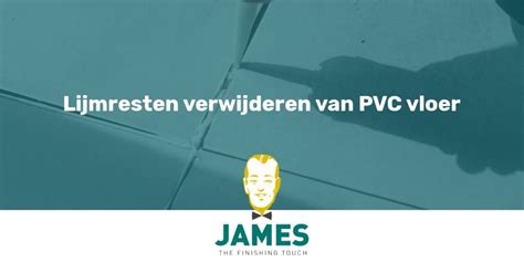 Lijmresten Verwijderen Van Pvc Vloer Vlekkenhulp Tips 2025