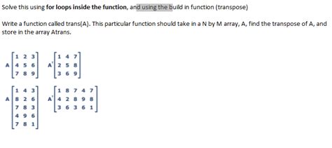 Solved Solve This Using For Loops Inside The Function And