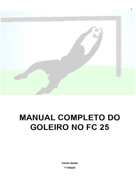 Manual Do Goleiro No Fc 25 Técnicas E Estratégias Pdf Atacante