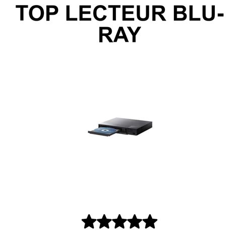 Meilleur Lecteur Blu Ray Comparatif Pour Bien Choisir