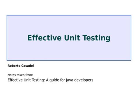 Effective Unit Testing Ppt