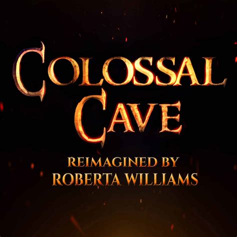 Colossal Cave The Ultimate 3d Adventure Game By Ken And Roberta