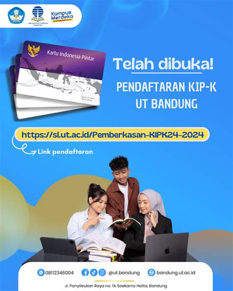 Pendaftaraan Beasiswa KIP K Tahun 2024 UT Bandung Universitas Terbuka