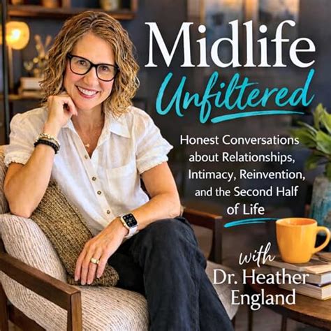Midlife Unfiltered Heather England Books