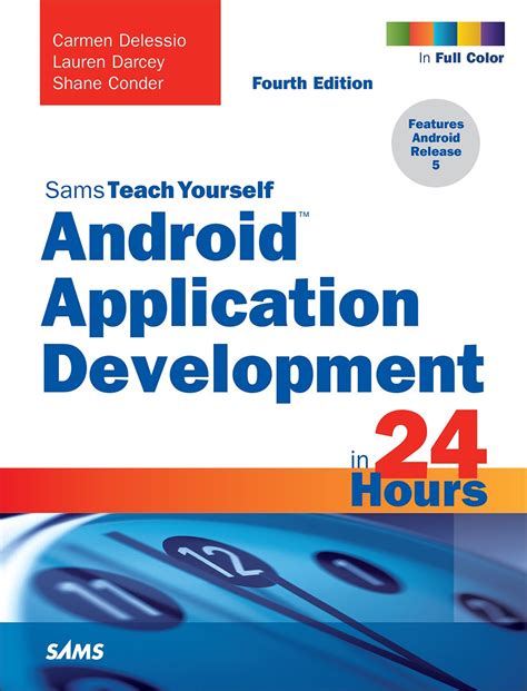 Android Application Development In 24 Hours Sams Teach Yourself 4th