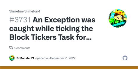 An Exception Was Caught While Ticking The Block Tickers Task For