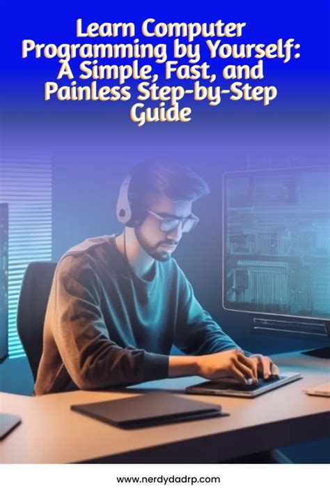 Learn Computer Programming By Yourself A Simple Fast And Painless