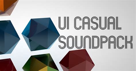 Ui Casual Soundpack Audio Sound Fx Unity Asset Store