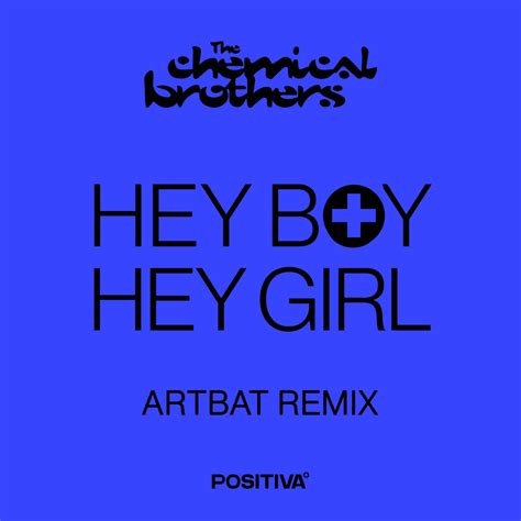 ARTBAT Remix Chemical Brothers Club Classic Hey Boy Hey Girl EDMTunes