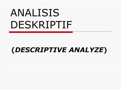 Ppt Analisis Deskriptif Powerpoint Presentation Free Download Id