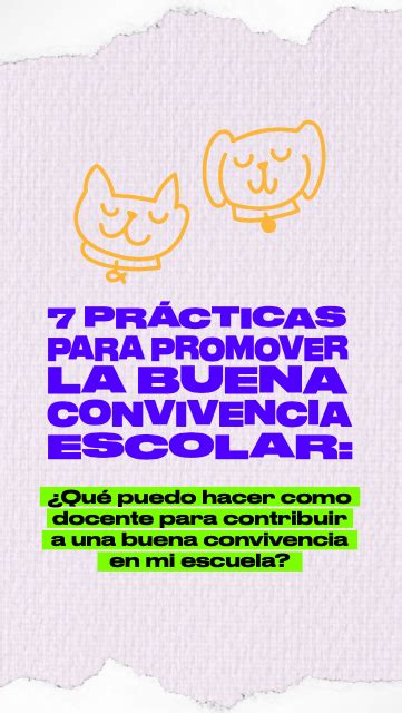 7 Prácticas Para La Buena Convivencia Escolar — Psiconecta