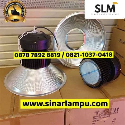 Lampu Highbay Industri Gantung W Led Sinar Lampu Mentari