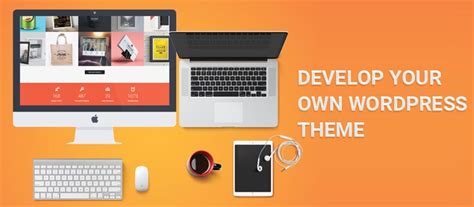 develop your own wordpress theme overview dit india