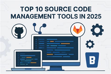 Top 10 Source Code Management Tools In 2025 Features Pros Cons
