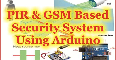 PIR GSM Based Security System Using Arduino Electronics Garage