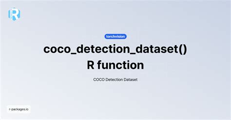 Coco Detection Dataset R Function From [torchvision] R Packages