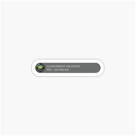 Achievement Unlocked 2 69g Just Had Sex Sticker For Sale By