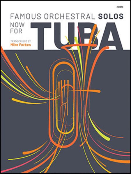 Famous Orchestral Solos Now For Tuba Tuba Sheet Music Sheet Music Plus