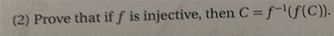 Solved 1 Let Fa B Be A Function And C⊆a 1 Give An