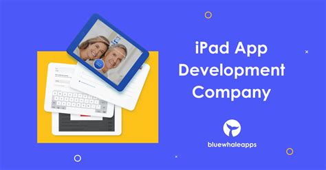 Ipad App Development Company Top Ipad App Developers