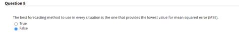 Solved Question The Best Forecasting Method To Use In Chegg