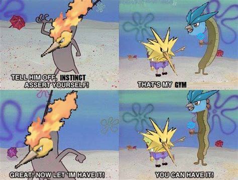 Pokémon Go Spongebob Meme Plankton Valor Moltres Tell Him Off