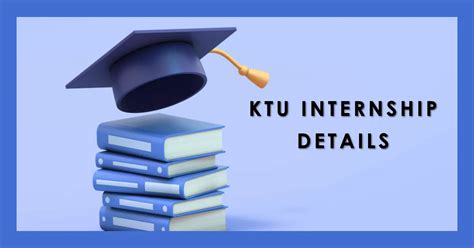 Ktu Internships Details And Activity Credits Ktu