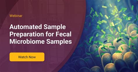 Automated Sample Preparation For Fecal Microbiome Samples Promega