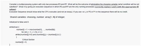 Consider A Multiprocessing System With Only Two Chegg Com