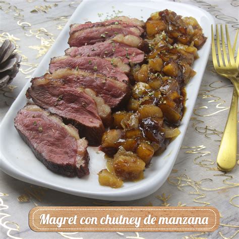 Magret Con Chutney De Manzana Receta Supermercados MAS