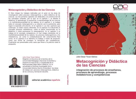 MetacogniciÓn Y DidÁctica De Las Ciencias Julio César Tovar Gálvez
