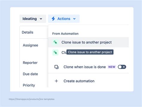 Your Guide To Cloning In Jira Titanapps