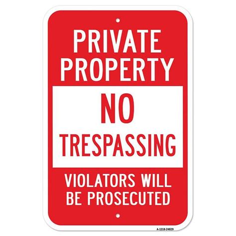 Private Property No Trespassing Violaters Will Be Prosecuted Sign
