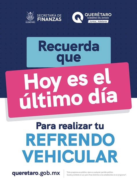 Gobierno Querétaro on Twitter Atención Hoy es el último día para