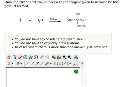 solved draw the alkene that would react with the reagent