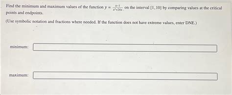 Solved Find The Minimum And Maximum Values Of The Function