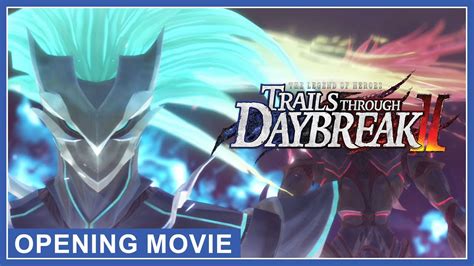 Nis America Share Opening Cinematic For The Legend Of Heroes Trails