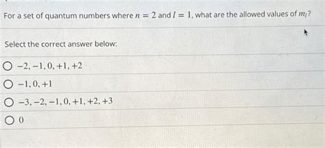 Solved For A Set Of Quantum Numbers Where N And L What Chegg Com
