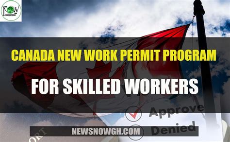 Canada New Work Permit Program For Skilled Workers