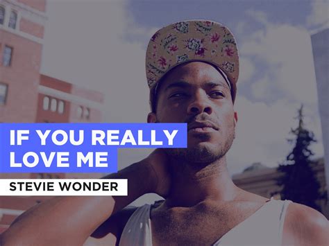 Prime Video If You Really Love Me In The Style Of Stevie Wonder