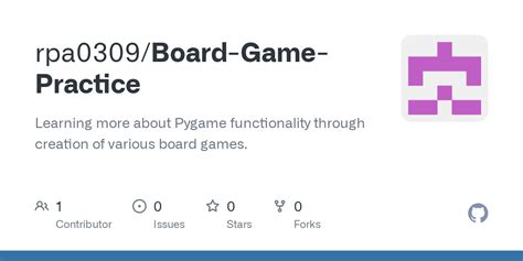 Github Rpa0309board Game Practice Learning More About Pygame Functionality Through Creation