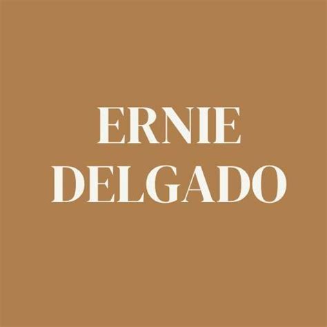Ernie Delgado