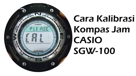 Cara Kalibrasi Kompas Jam Casio Sgw Youtube