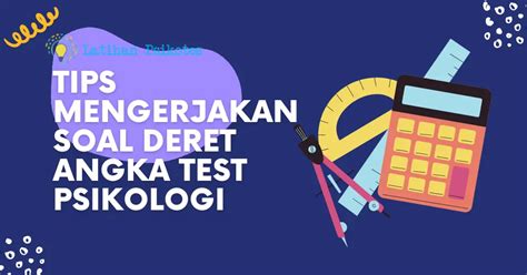 Tips Mengerjakan Soal Deret Angka Test Psikologi Latihan Psikotes Hot