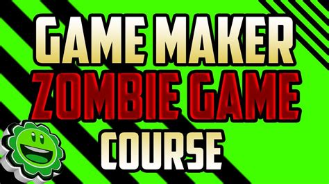 Game Maker Course Full Zombie Game Tutorial Youtube