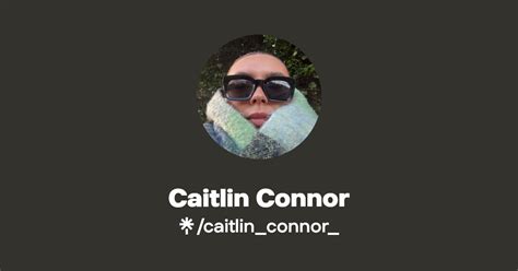 Caitlin Connor Instagram Tiktok Linktree