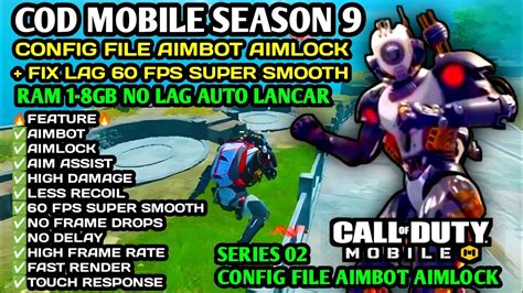 Cod Mobile Season 9 Config File Aimbot Aimlock Fix Lags 60 Fps