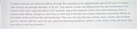 solved a water molecule will passively diffuse through the