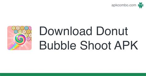 Donut Bubble Shoot Old Versions Apk